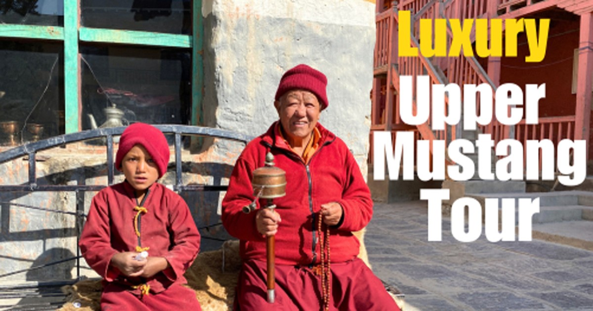 Luxury Upper Mustang Tour - 10 Days